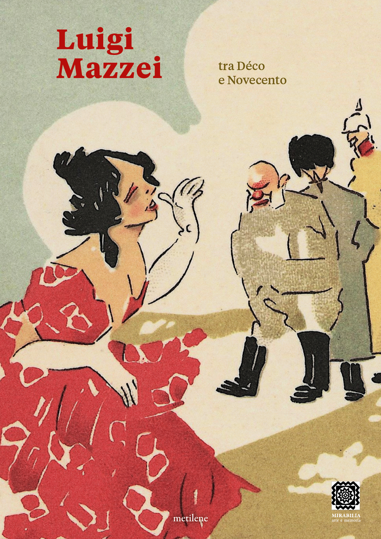 Presentazione del volume Luigi Mazzei tra Déco e Novecento ...